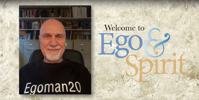 Ego and Spirit | “You are empowered to heal yourself with the knowledge ...